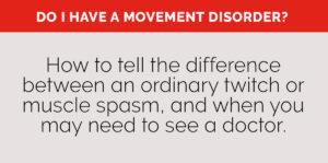 Movement Disorders Explained - Neurology
